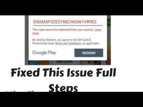 "This code cannot be redeemed in your country" in Google Store problem ...