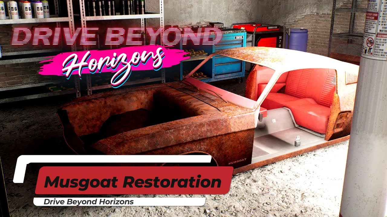 Drive Beyond Horizons Musgoat Full Restoration Car Build - YouTube