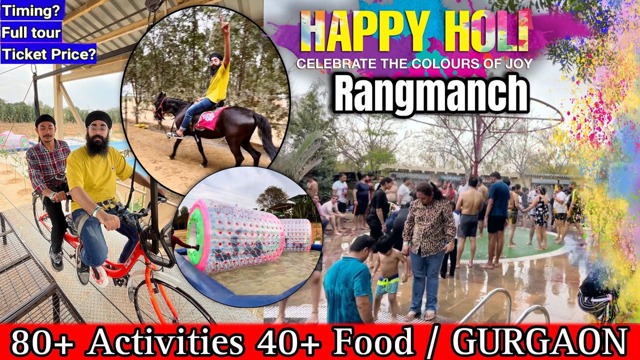 Rangmanch farms gurgaon | ticket price + tour 80+ Activities food ...