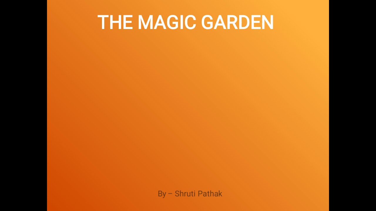 THE MAGIC GARDEN Class 3 NCERT MARIGOLD READING NEW WORDS the-magic-garden-class-3-ncert-marigold-reading-new-words