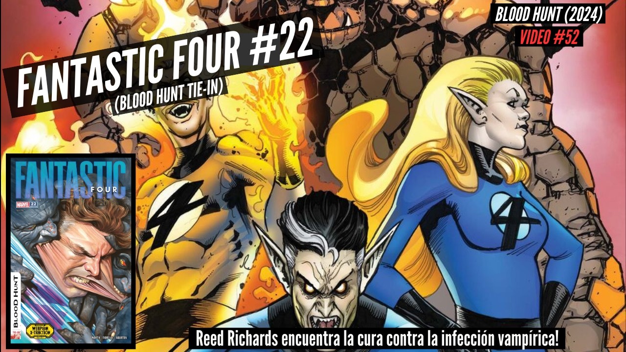 Fantastic Four #22 // Reed encuentra la cura para el vampirismo! BLOOD ...