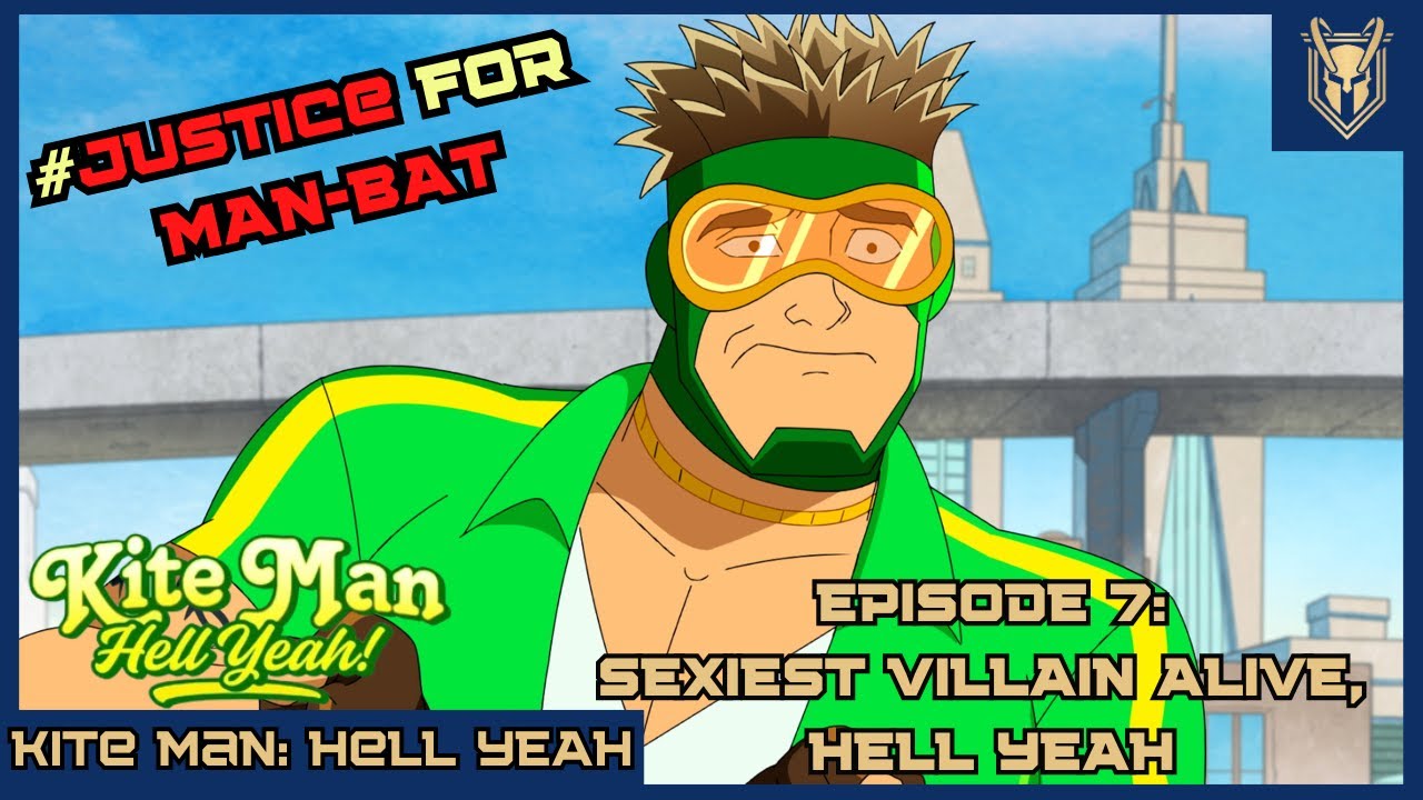 Kite Man: Episode 7: Sexiest Villain Alive, Hell Yeah: Where's the ...