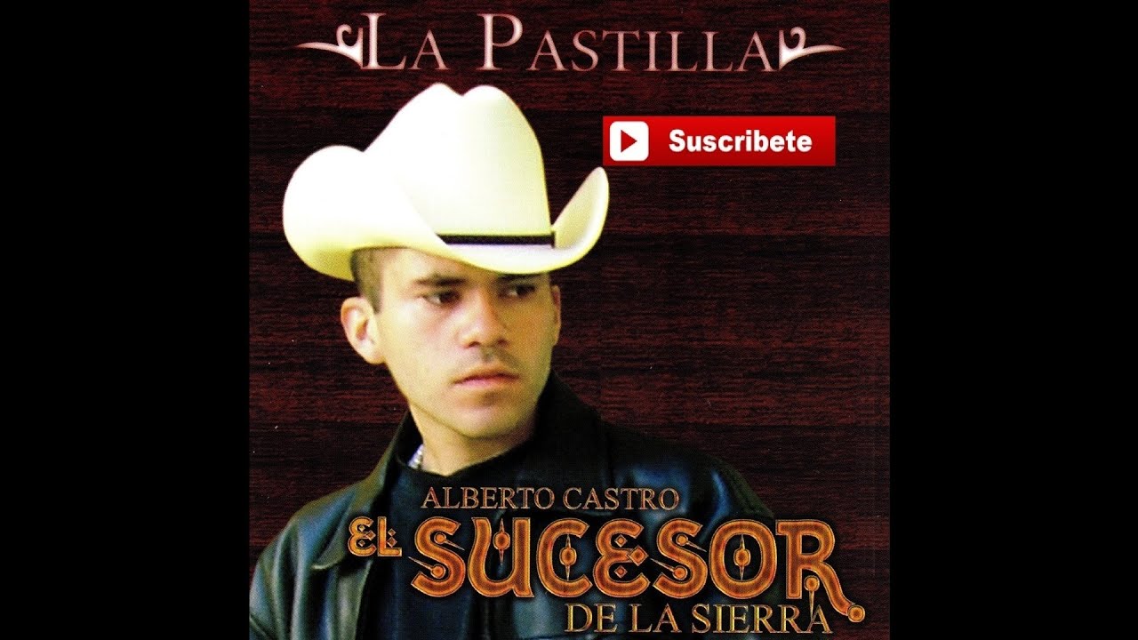 Alberto Castro "El Sucesor de la Sierra" - Cupido Loco - YouTube