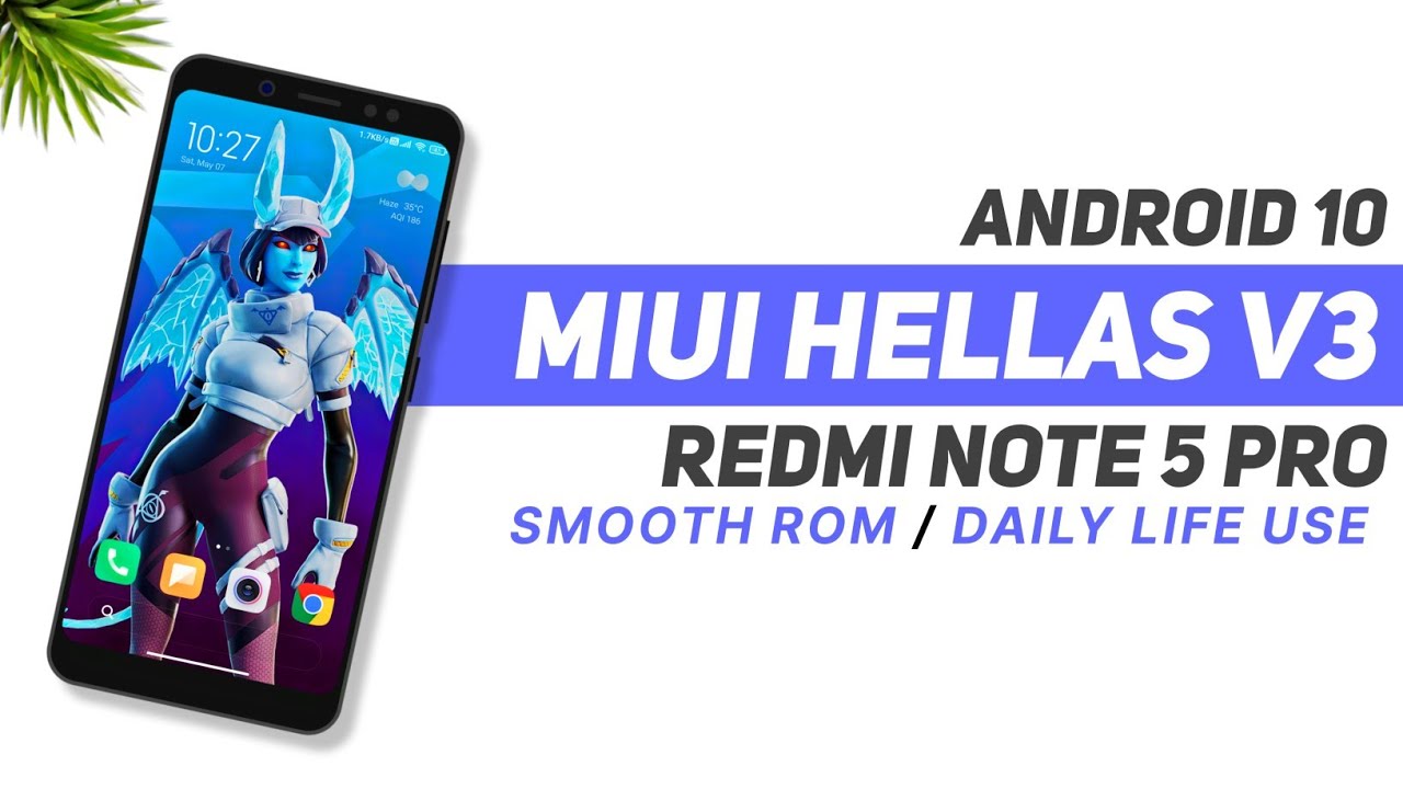 MIUI Hellas V3 For Redmi Note 5 Pro | Android 10 | Smooth Rom | Daily ...