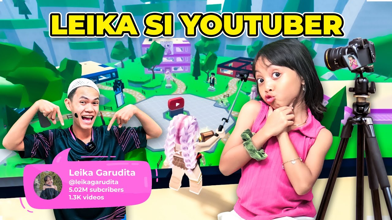 LEIKA DAN TOMPEL JADI YOUTUBER TERKENAL DI DUNIA 😍🥰 [ROBLOX INDONESIA] - YouTube