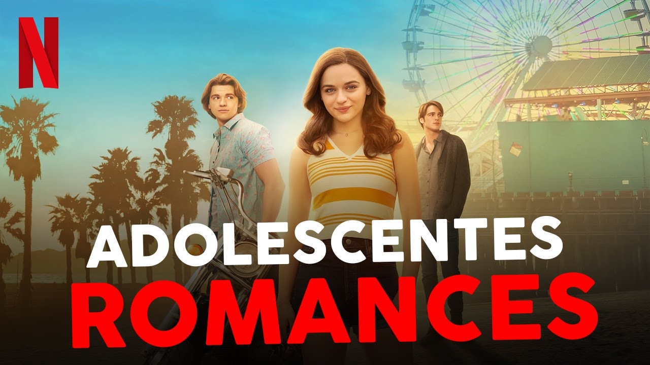 5 MELHORES FILMES DE ROMANCE ADOLESCENTE NA NETFLIX! - YouTube