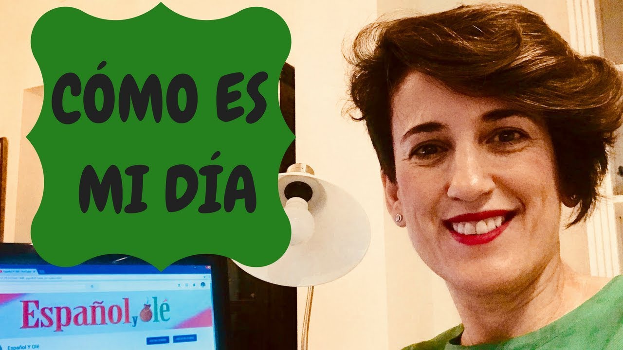 🙆MI RUTINA DIARIA en Español #2 | HOW IS MY DAY. (NIVEL BASICO ...