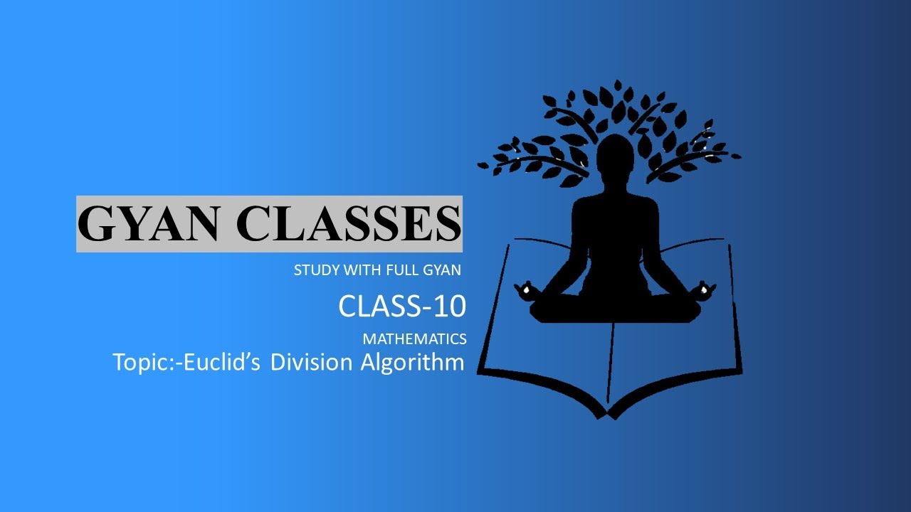 EUCLID S DIVISION ALGORITHM CLASS 10 YouTube euclid-s-division-algorithm-class-10-youtube