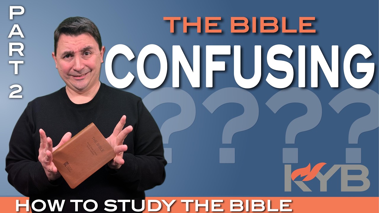 The Bible - Confusing? (How to Study the Bible: Lesson 2) - YouTube