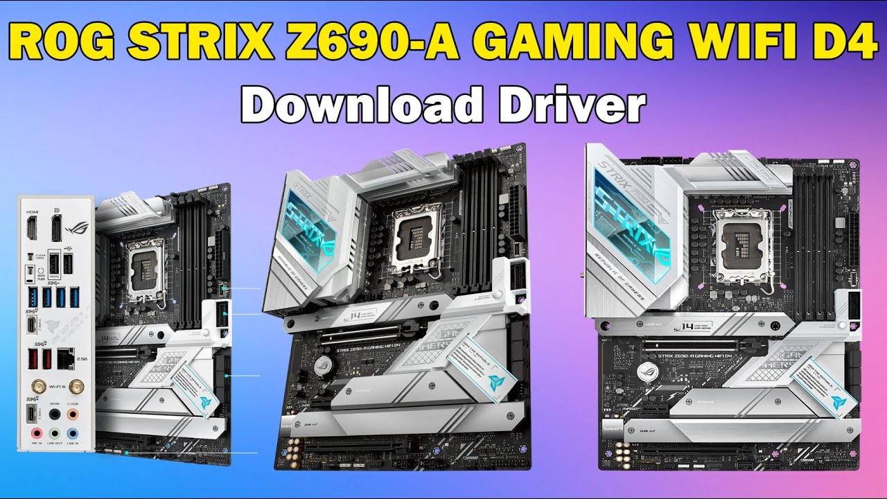 How to Download driver Asus ROG STRIX Z690 A GAMING WIFI D4 Motherboard ...