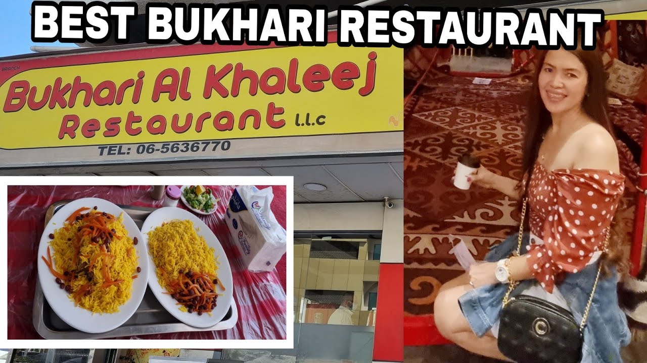 BEST BUKHARI RESTAURANT IN SHARJAH | BUKHARI AL KHALEEJ RESTAURANT ...