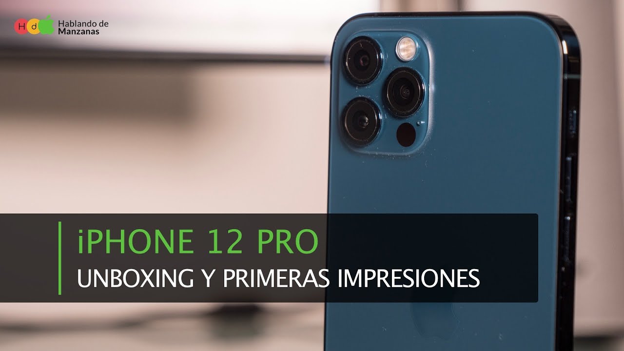 Apple iPhone 12 Pro Unboxing y Primeras Impresiones - YouTube