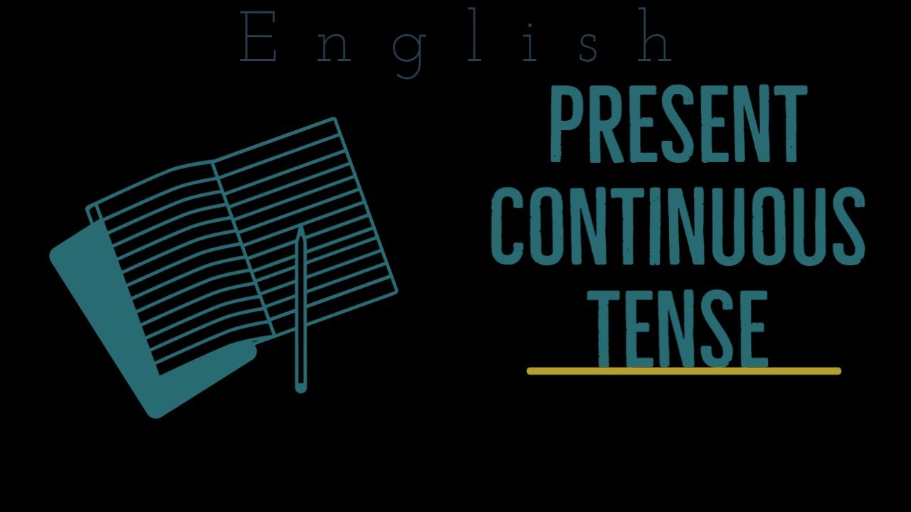 Present Contiuous Tense Youtube 9199