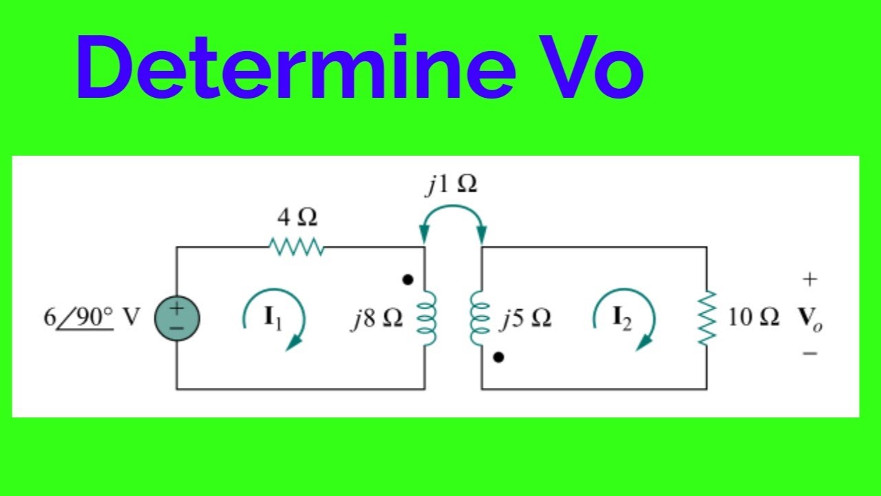 Find Vo || magnetically coupled circuit - YouTube