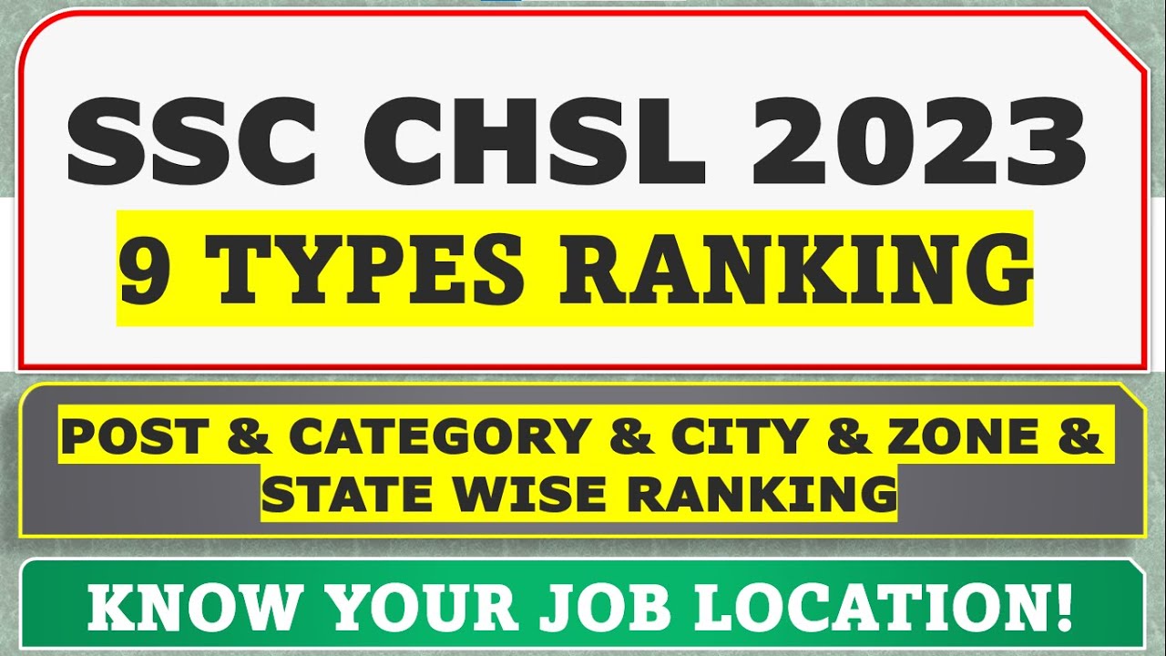 SSC CHSL 2023 9 Types Ranking - State-City-Post-Category-Zone Wise ...