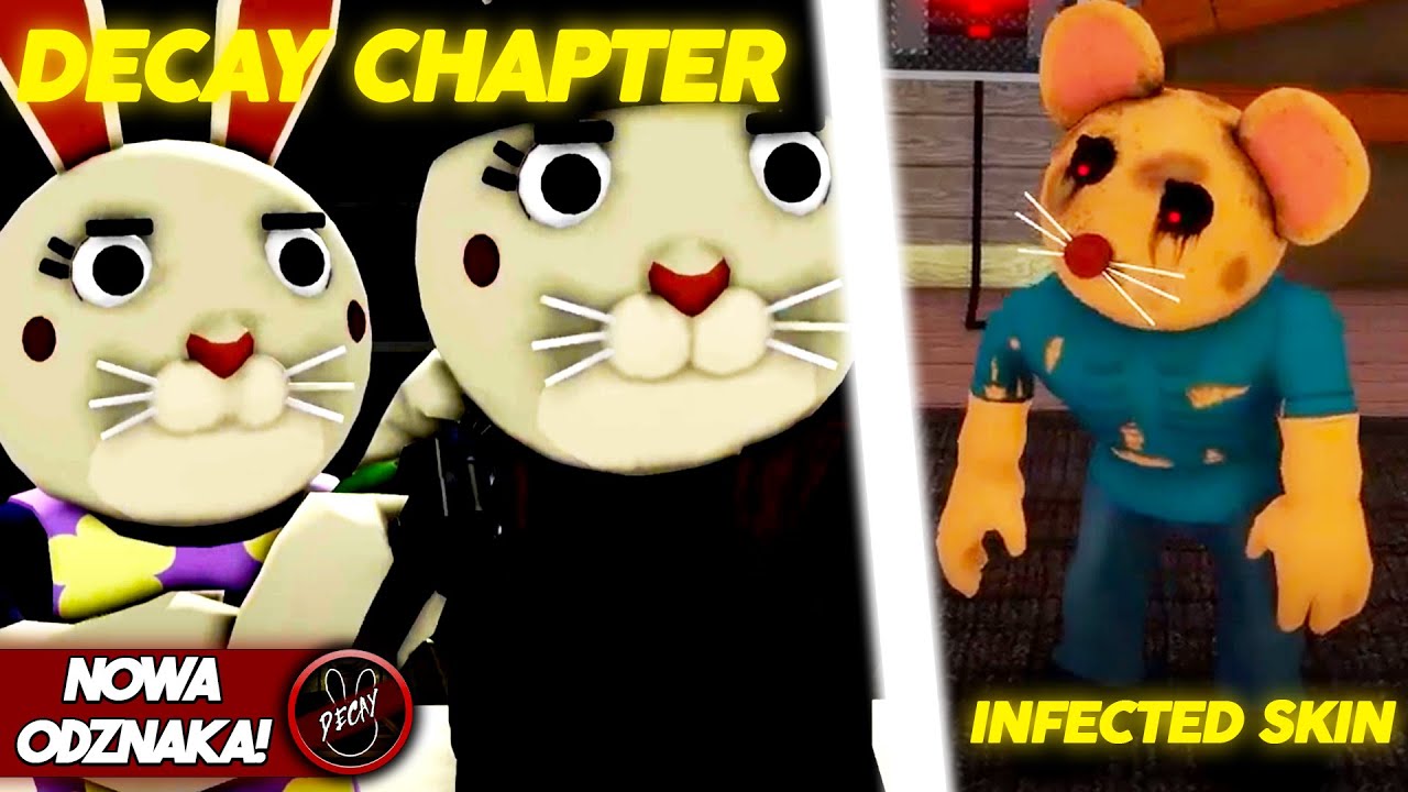 JAK PRZEJŚĆ CHAPTER *Decay* ORAZ ZDOBYĆ *skina Infected* W PIGGY ...