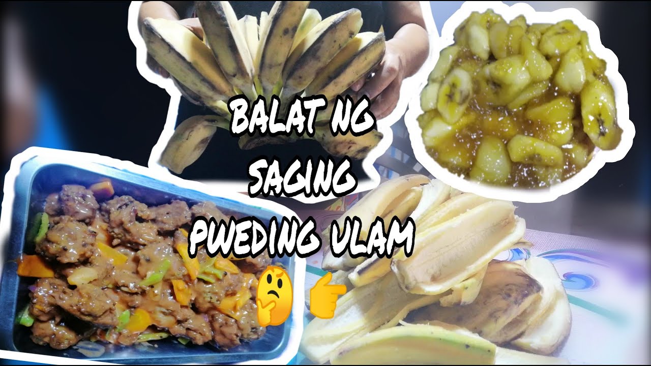 Balat ng Saging pweding ULAMIN - YouTube