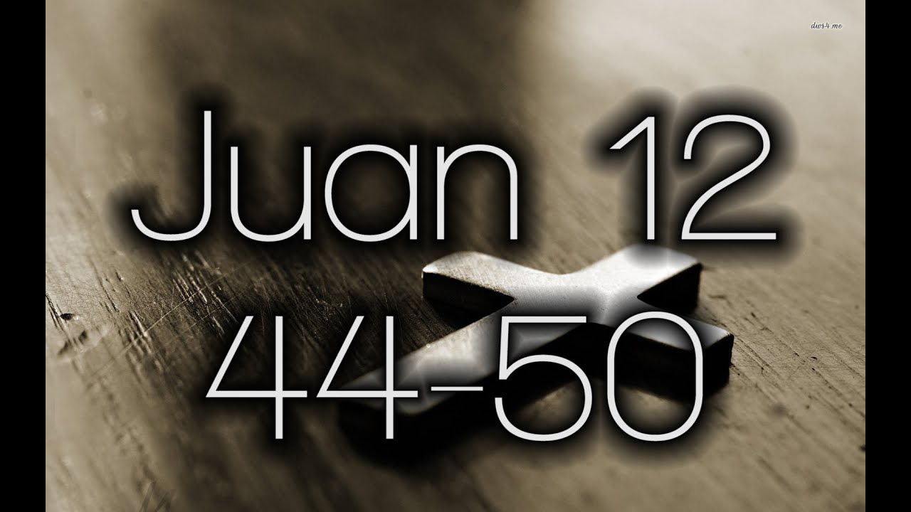 Juan 12:44-50 | Vino para salvar. Volverá con poder y juicio. - YouTube