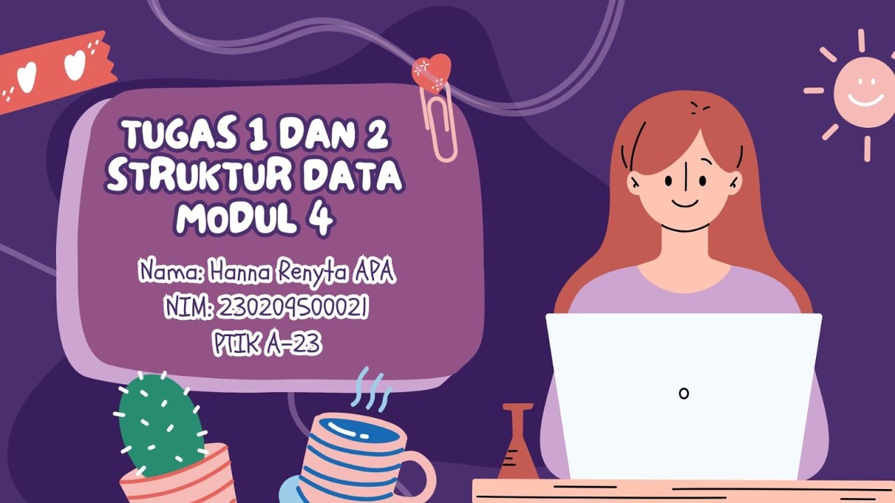 TUGAS 1 DAN 2 MODUL 4 Mata Kuliah STRUKTUR DATA - YouTube