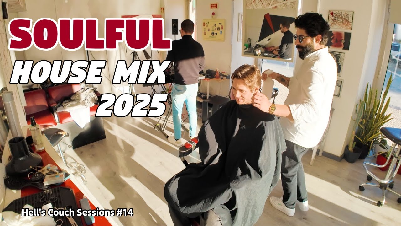 Soulful House Mix 2025 | Hell’s Couch Sessions #14 - YouTube