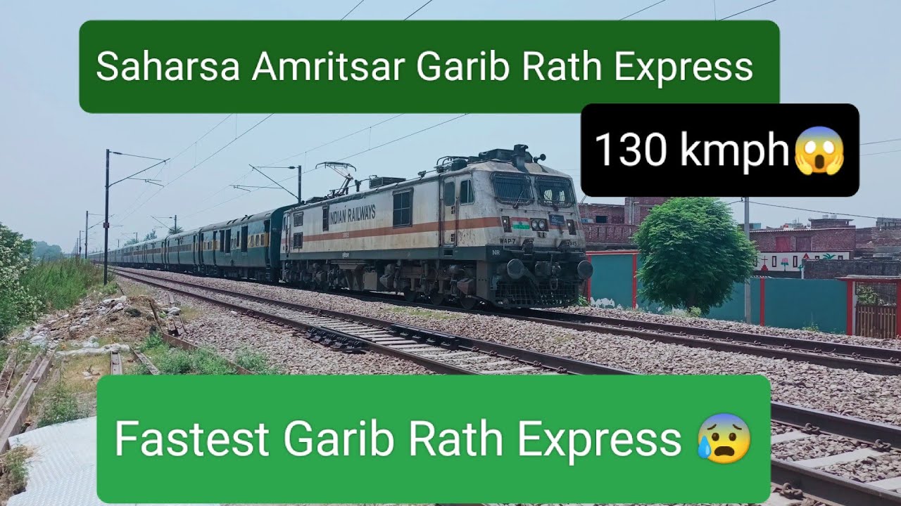 Saharsa Amritsar Garib Rath At Full speed | Garib Rath Express In high ...