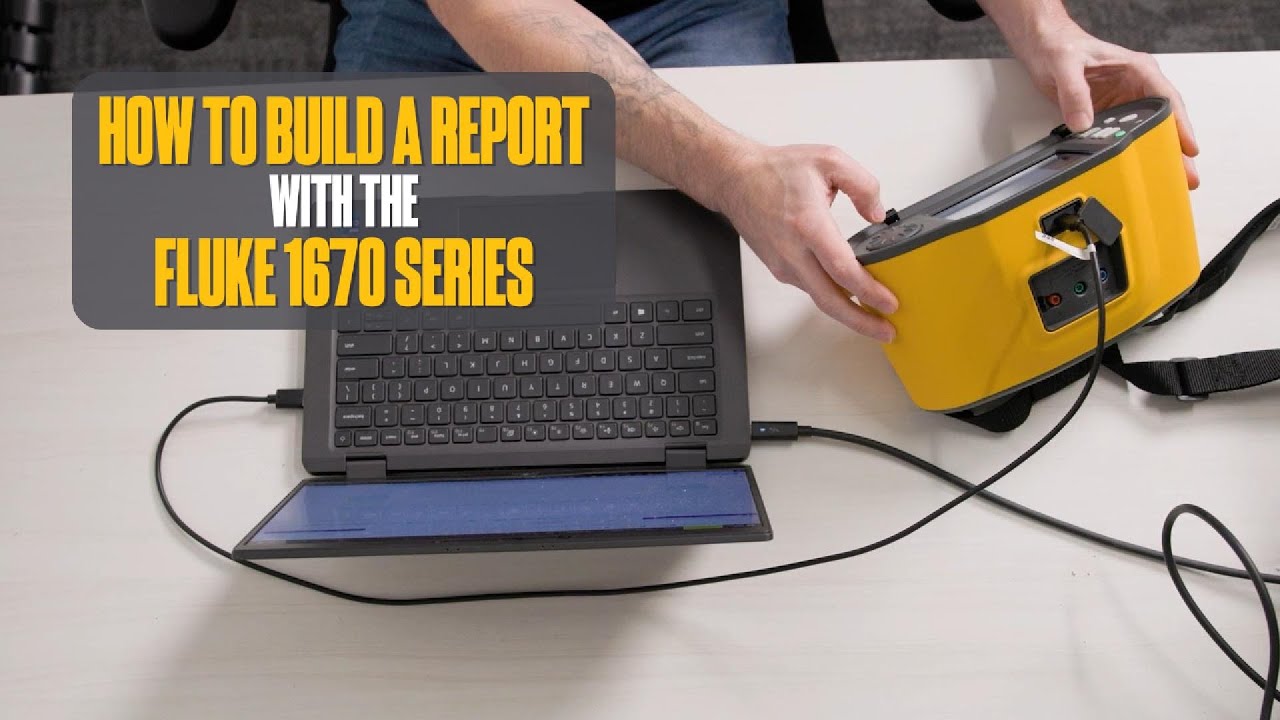 How to Easily Build a Report with the Fluke 1670 Series | #tutorial ...
