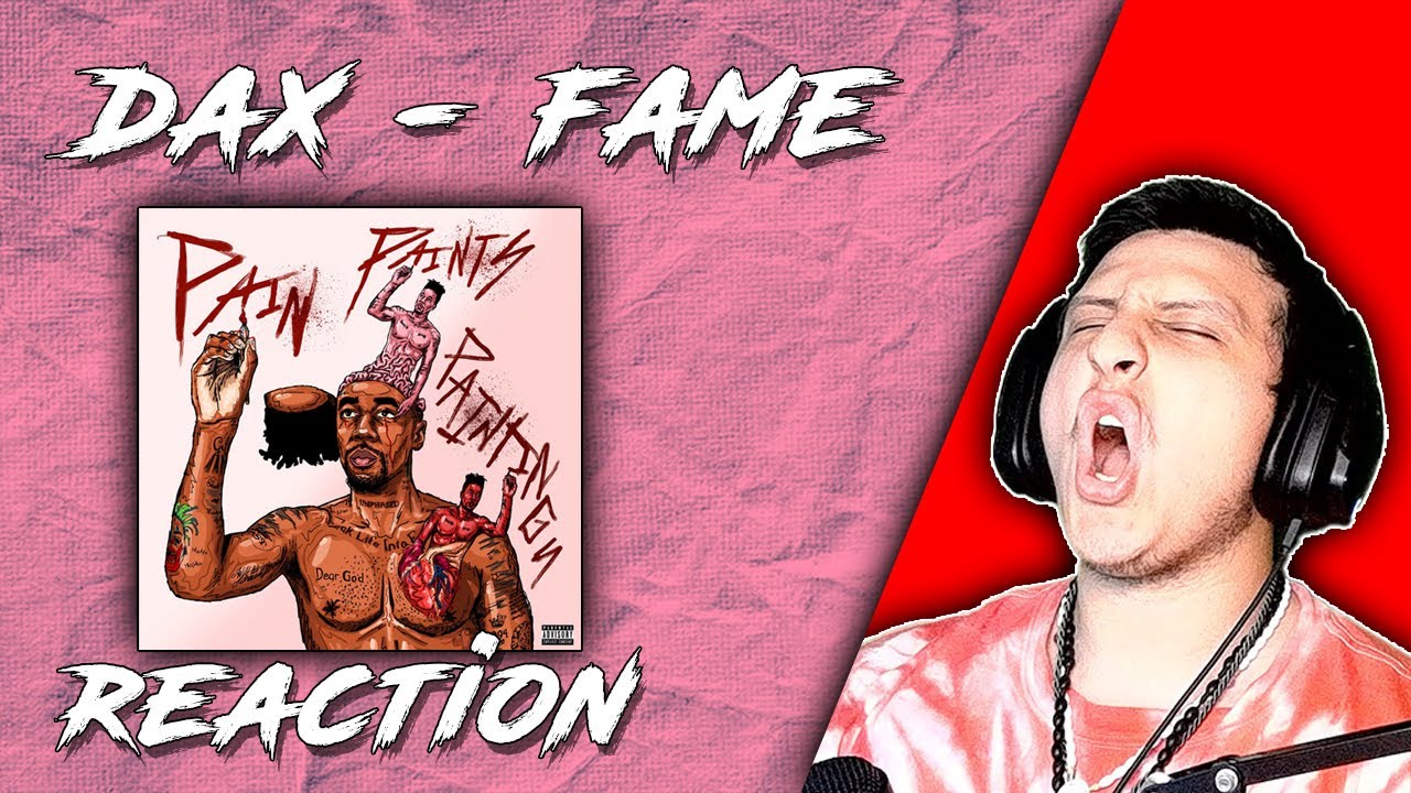 REACTING TO | Dax - Fame (Feat. Yelawolf) [Official Audio] - YouTube