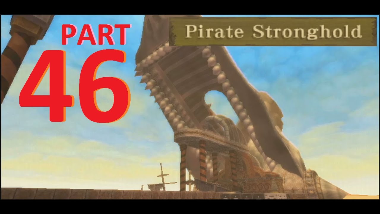Skyward Sword: Pirate Stronghold (Part 46) - YouTube