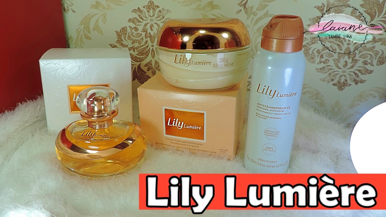 RESENHA: LILY LUMIÈRE O BOTICÁRIO | LAIANE LIRA - YouTube
