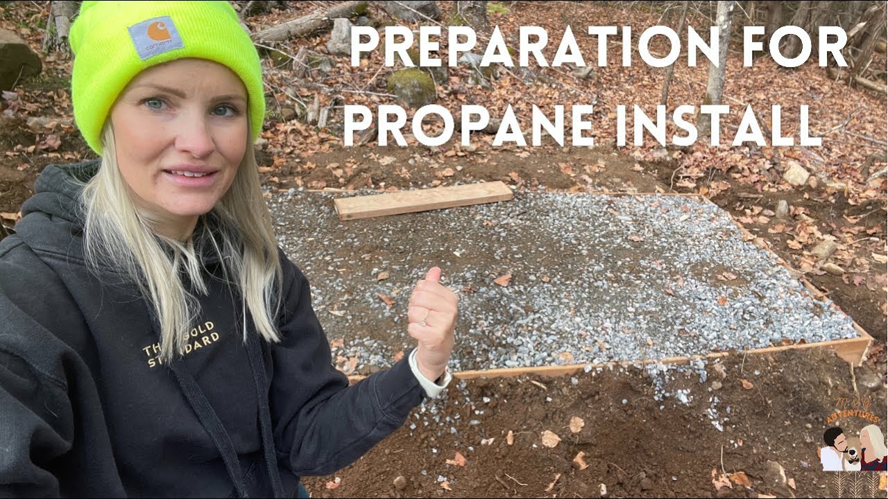 Preparing for PROPANE Tank Installation | Building a CABIN in the WOODS ...