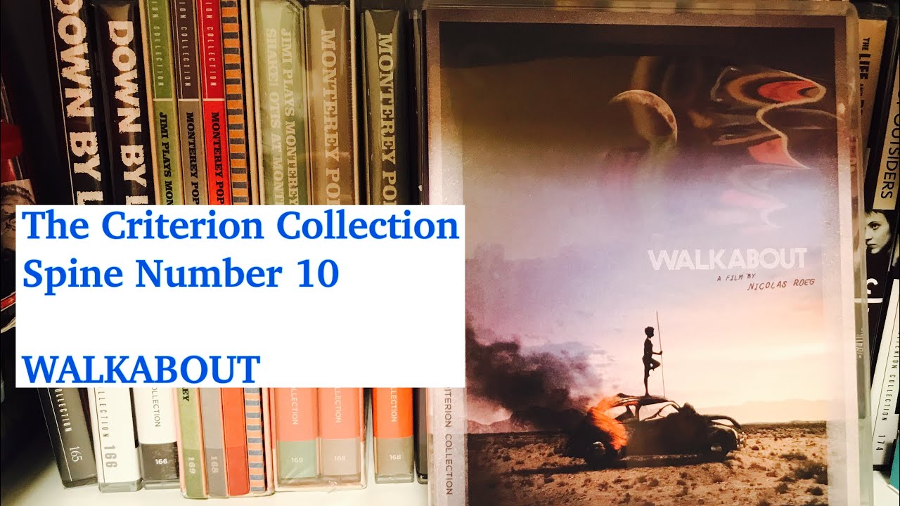 (Spine No. 10) WALKABOUT: Comments on the Criterion Collection - YouTube