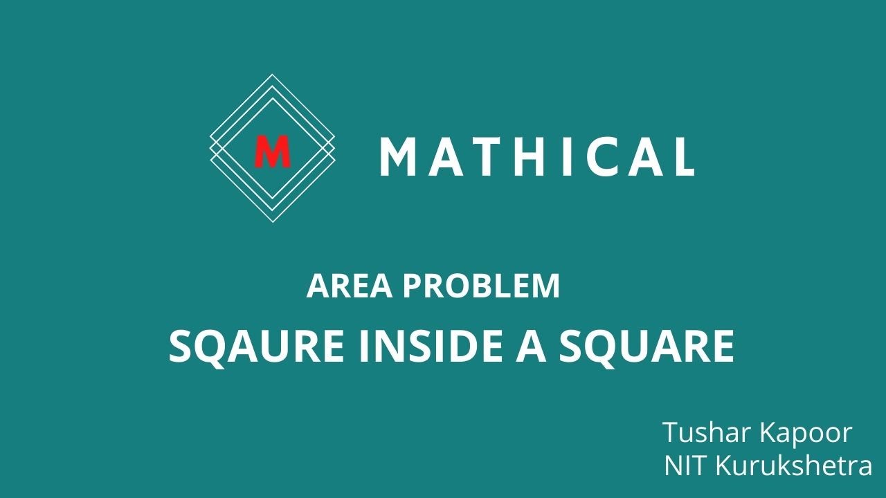 Area of Square inside a square. - YouTube