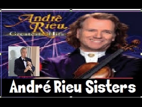 ANDRE RIEU & SISTERS - Orchestra Johan Strauss - YouTube