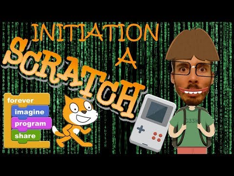 Initiation à Scratch - Partie 2 : Opérateurs - Interactions utilisateur - YouTube
