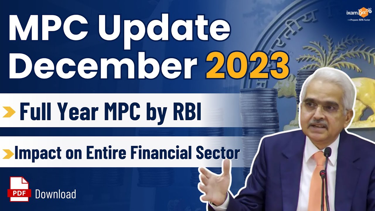 Monetary Policy Update !! | RBI MPC December 2023 | Impact on Entire ...