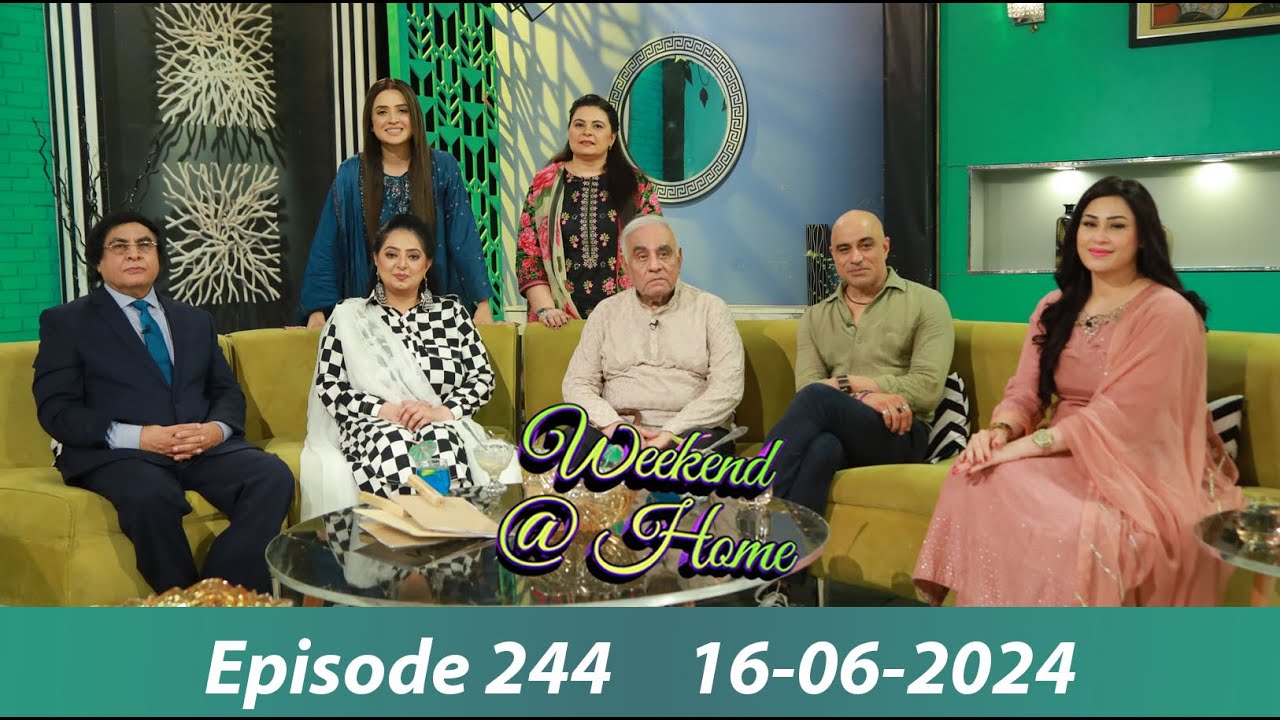 weekend @ home EP 244 16 06 2024 - YouTube