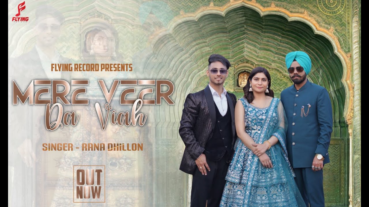 Veer Da Viah | Rana Dhillion | Iconik Modelz | Diksha | Latest punjabi ...