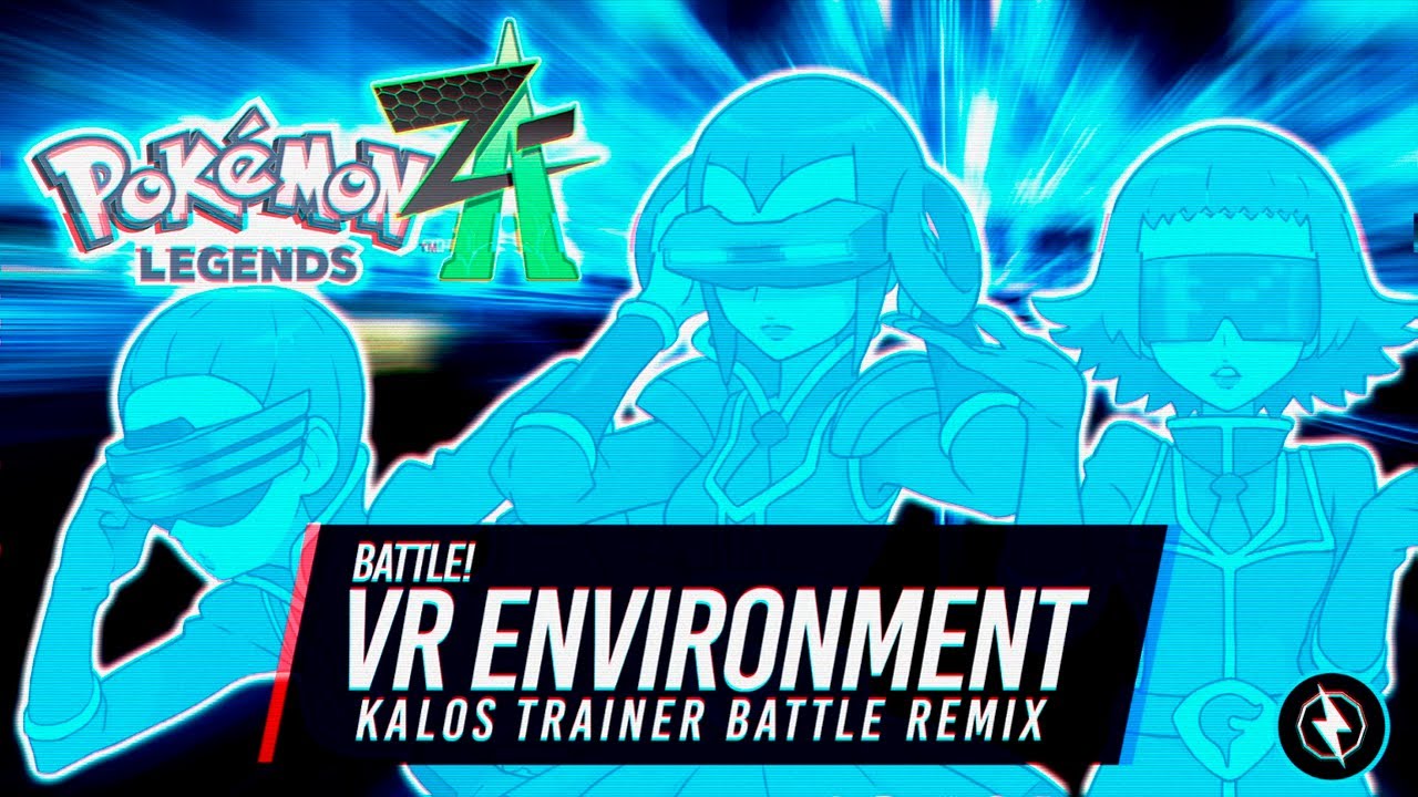 Battle! VR Environment (Kalos Trainer Battle Remix) Pokémon Legends: Z ...