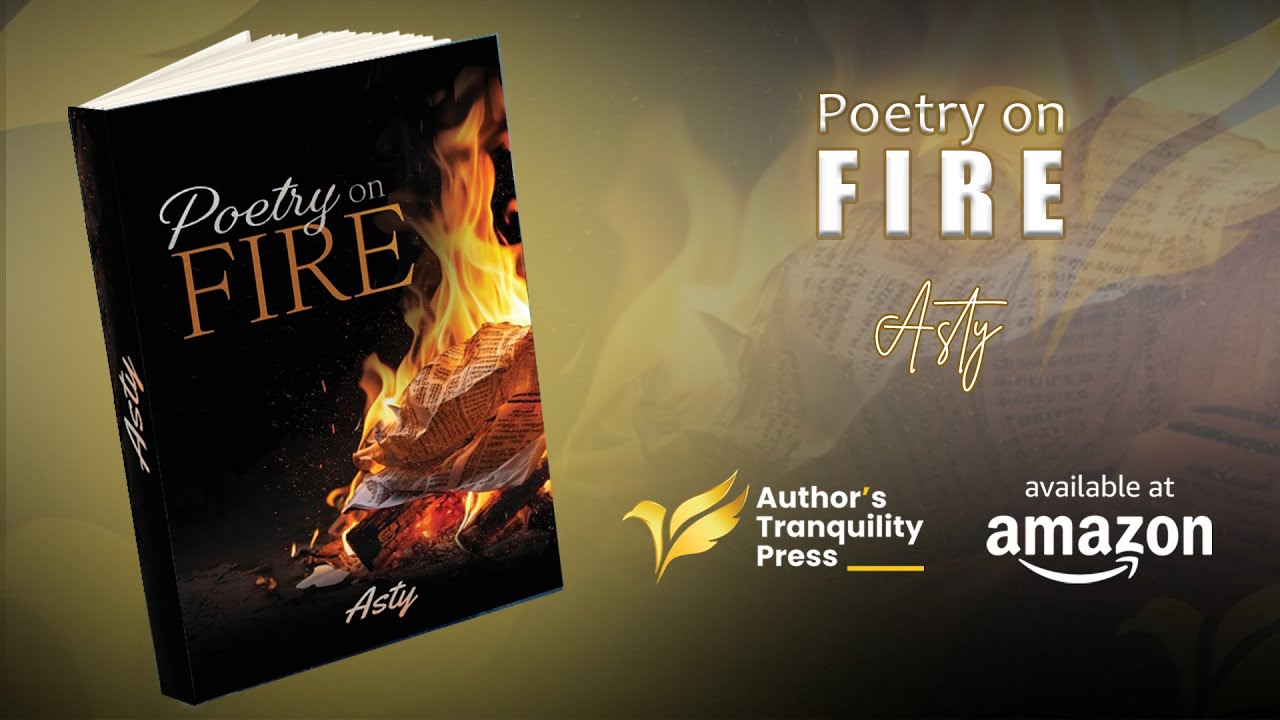 Poetry on Fire by Asty - Book Trailer - YouTube