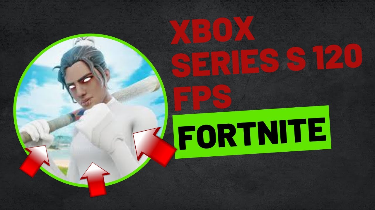 Xbox-series-s-fortnite-120-fps-gameplay-jogo - YouTube