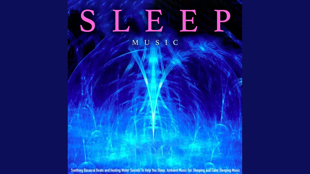 Relaxing Binaural Beats and Healing Water Sounds - YouTube Music
