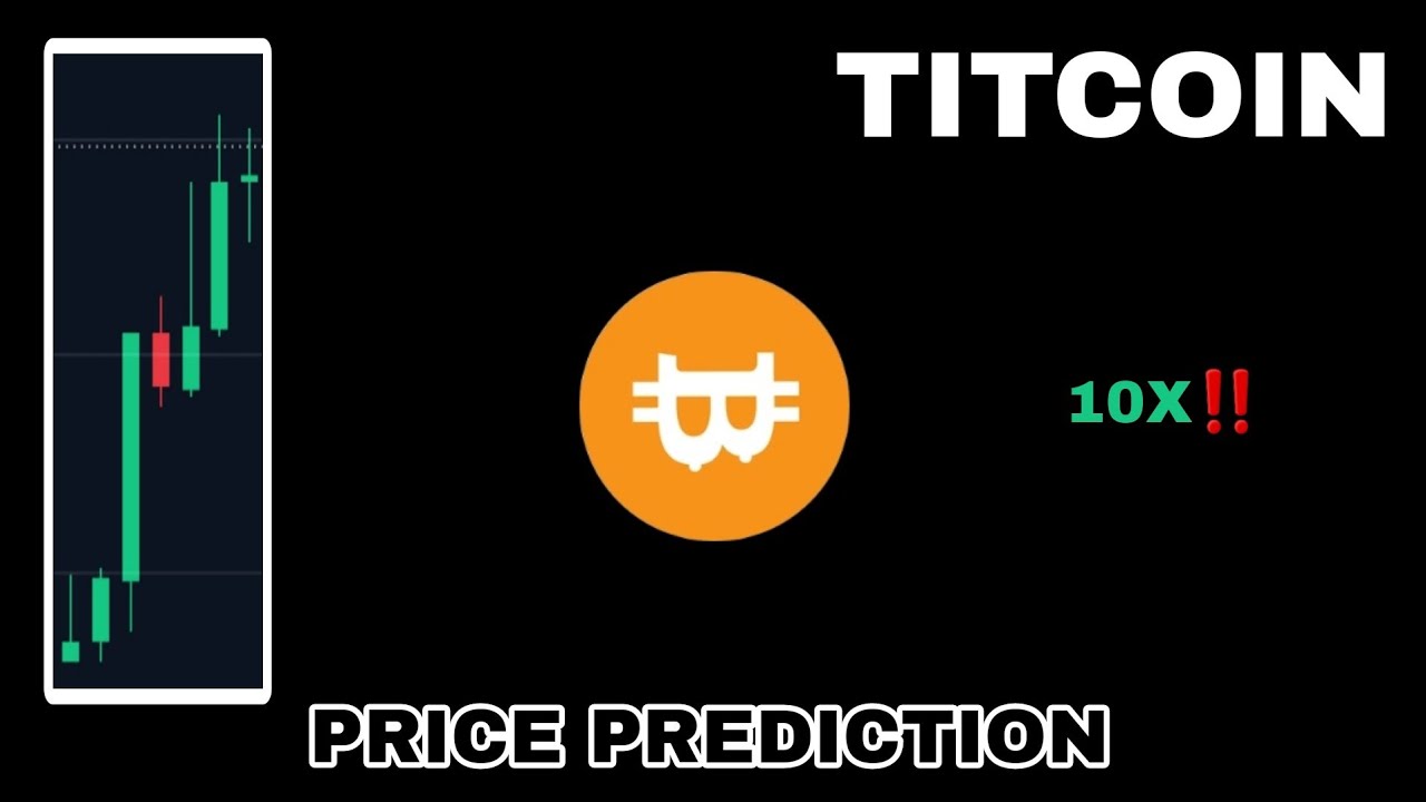 TITCOIN CRYPTO TO THE MOON‼️ TITCOIN PRICE PREDICTION 10X GAINS‼️ ...