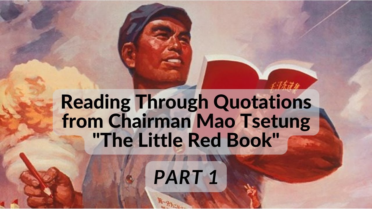 Quotations from Chairman Mao Tsetung "The Little Red Book" - Day 1 ...