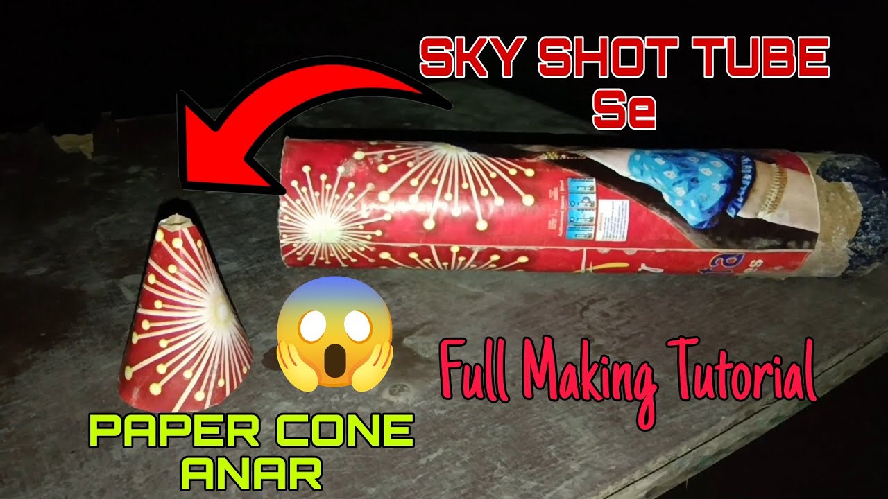 How To Make PAPER CONE ANAR | FULL Making Process| #handmade #fireworks ...
