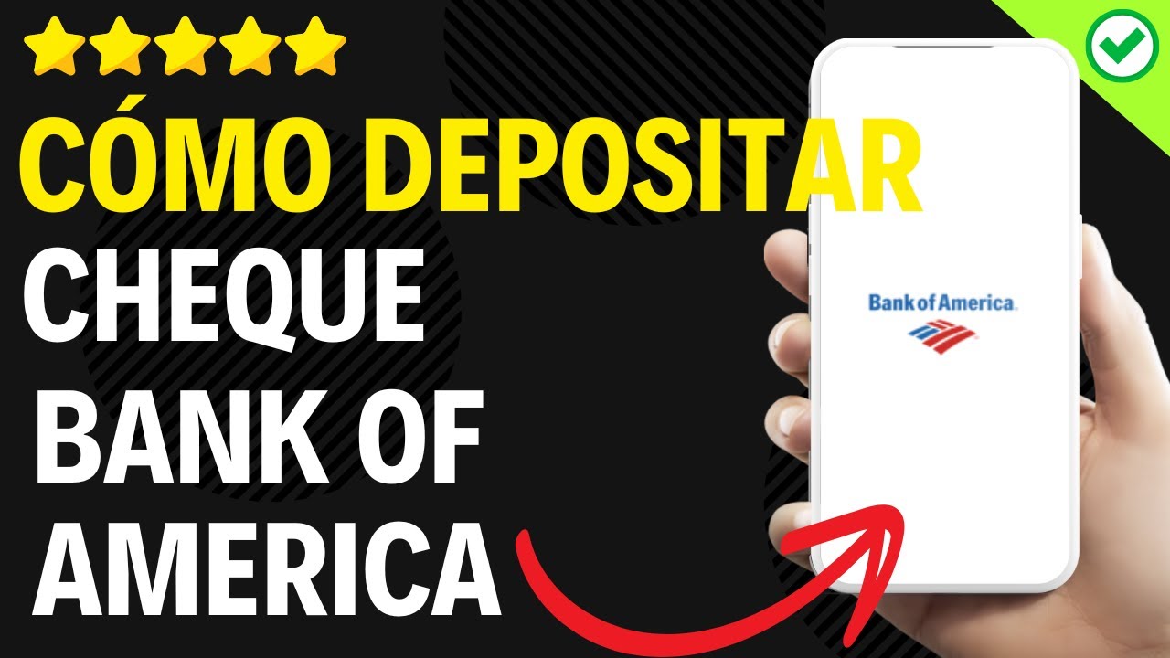️ Como Depositar Cheque en Bank Of America en ESPAÑOL ️ - YouTube