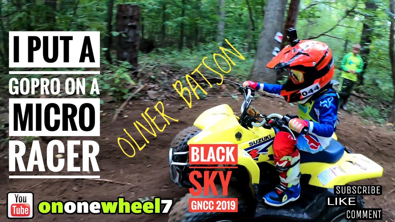 BLACK SKY GNCC 2019 - OLIVER BATSON - ATV MICRO - YouTube