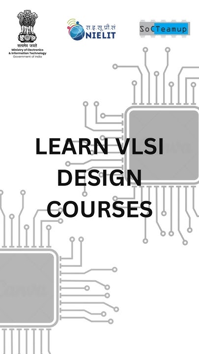 Learn VLSI Design Courses By Nielit and Centre of Excellence in Chip design, Noida - YouTube