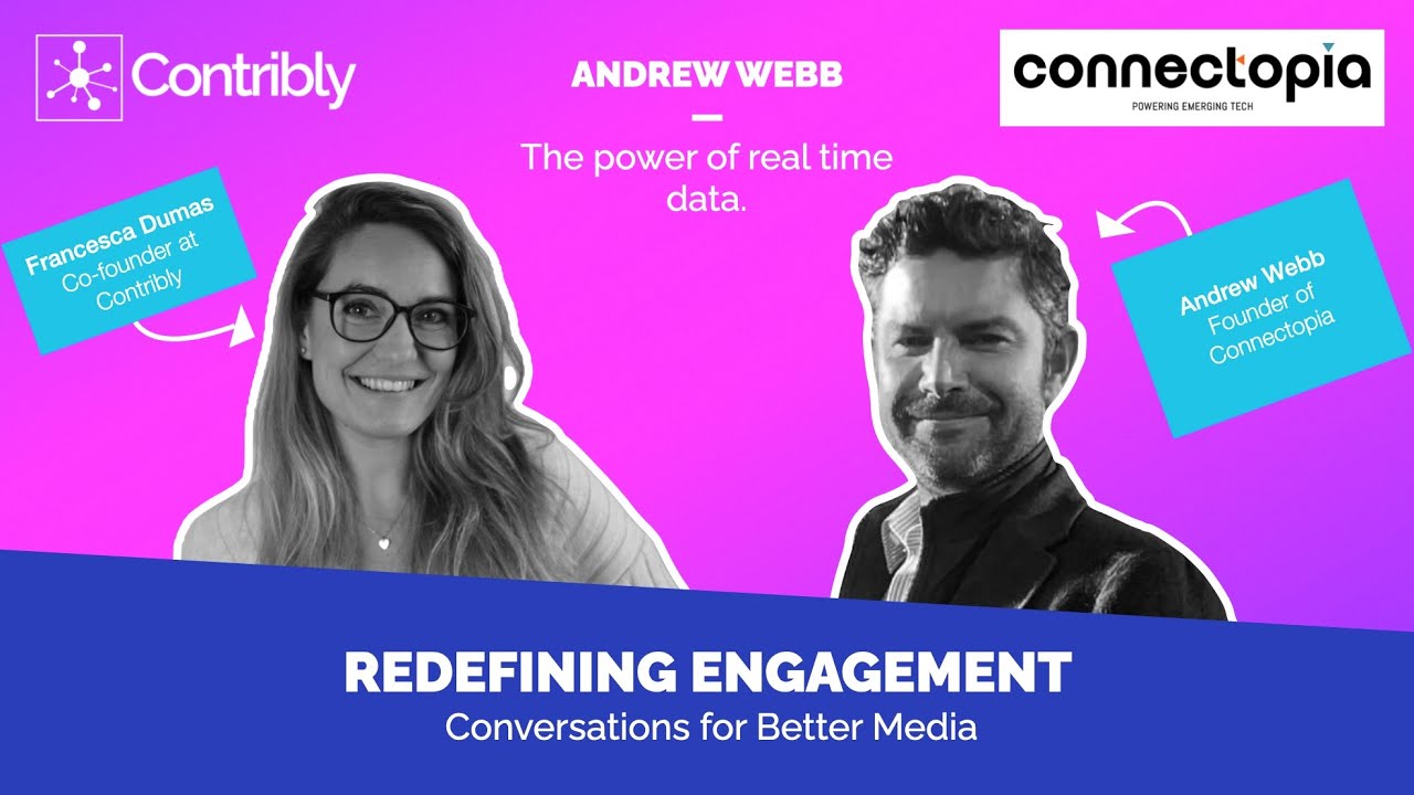Andrew Webb, Founder of Connectopia - Redefining Engagement - YouTube
