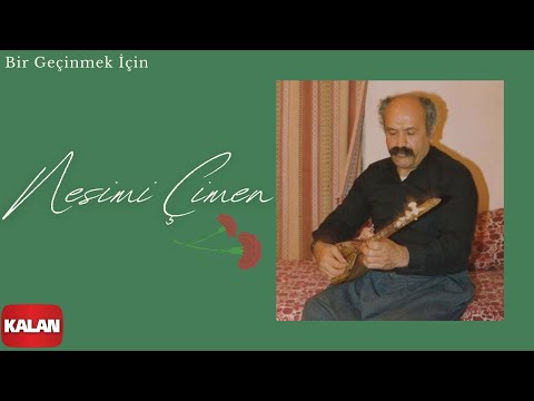 Nesimi Çimen - Bir Geçinmek İçin | Ayrılık Hasreti (CD 2) © 2003 Kalan Müzik