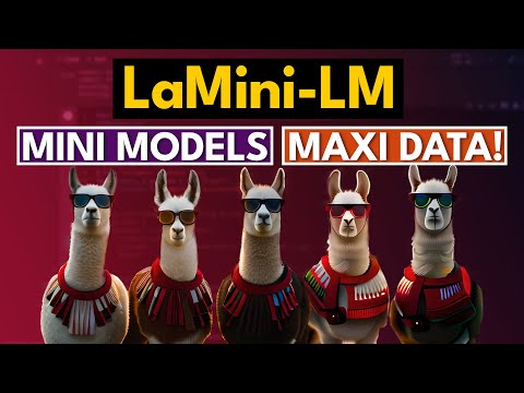 LaMini-LM - Mini Models Maxi Data!